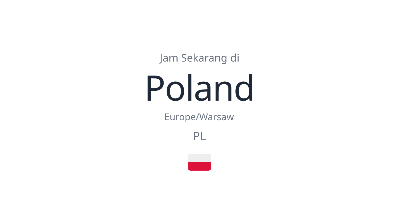 Jam di Poland sekarang ⋅ Waktu & Cuaca semua kota di Poland