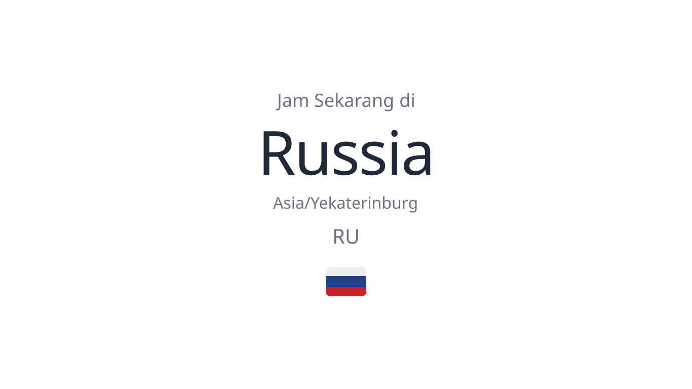 Jam di Russia sekarang ⋅ Waktu & Cuaca semua kota di Russia