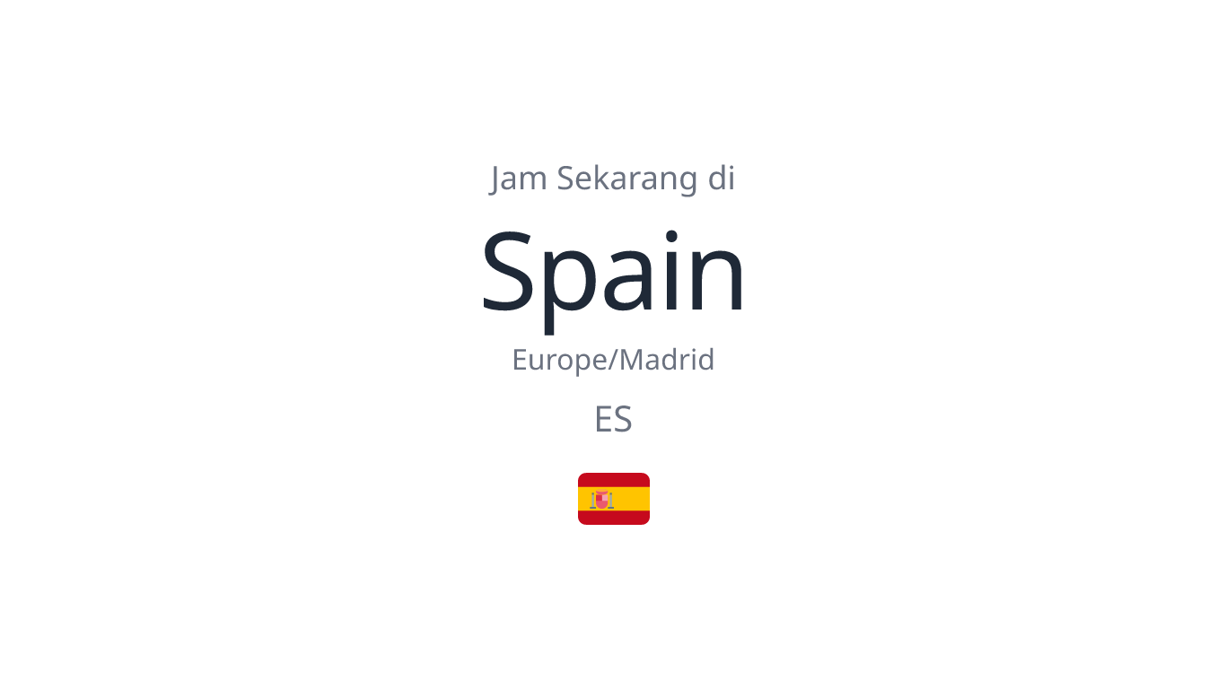 Jam di Spain sekarang ⋅ Waktu semua kota di Spain
