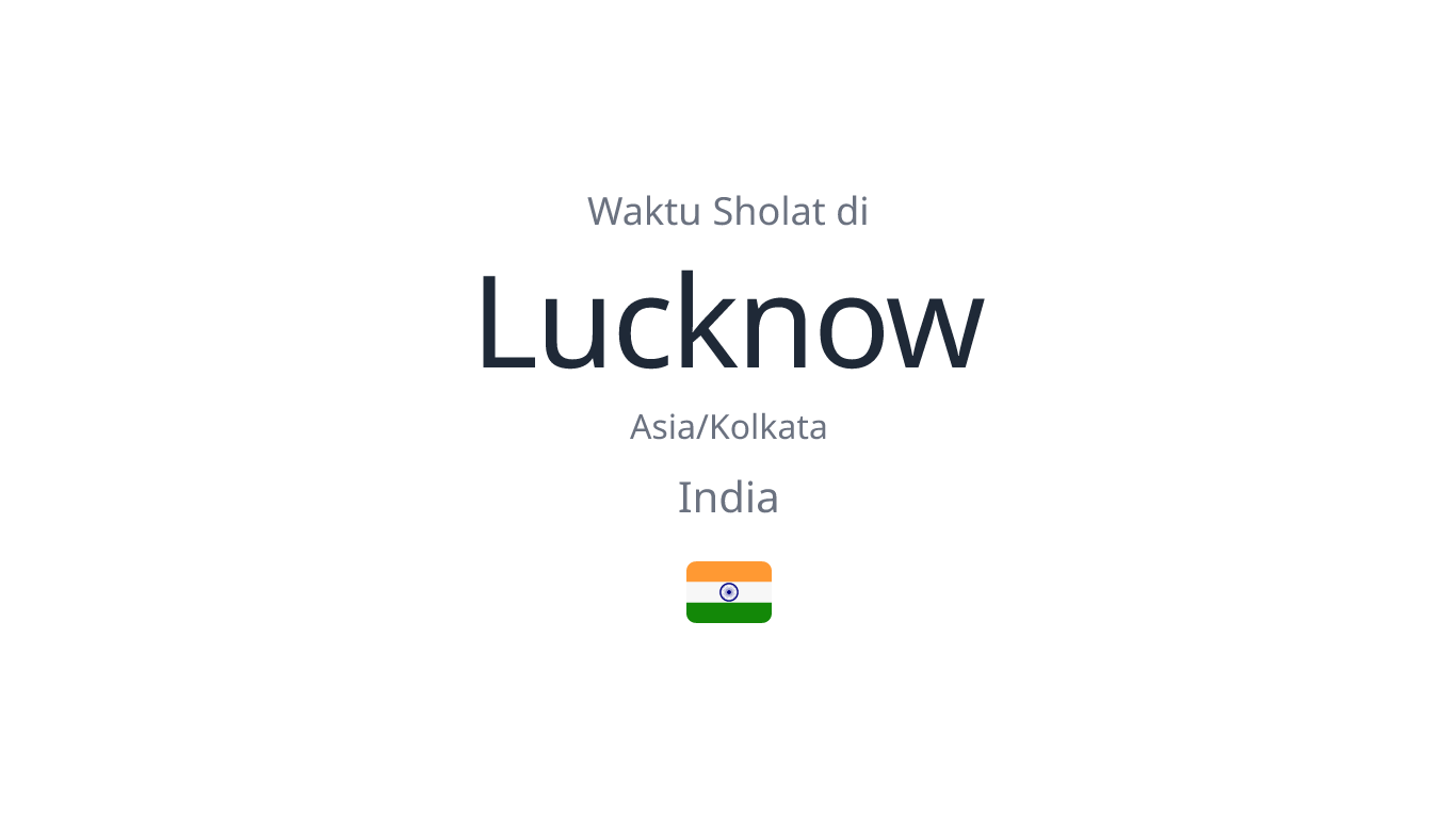 Jadwal Sholat Lucknow, India hari ini, Jam Ibadah sholat Lucknow ...